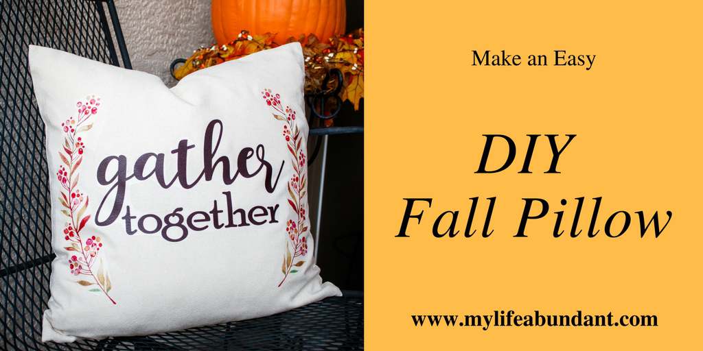 DIY Fall Pillow - My Life Abundant