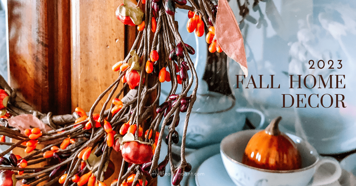 2023 Fall Home Decor - My Life Abundant