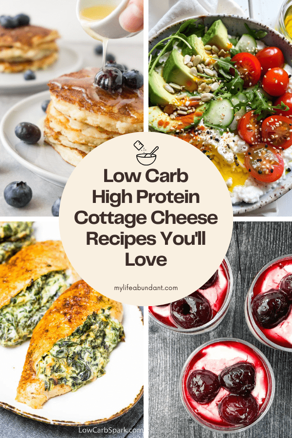 Low Carb High Protein Cottage Cheese Recipes You'll Love - My Life Abundant